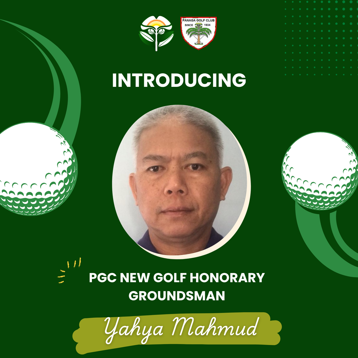⛳️ Introducing Our New Honorary Groundsman – Yahya Mahmud – Panaga Club