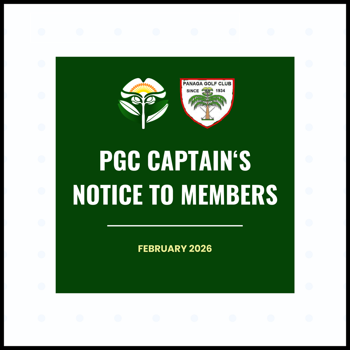 PGC Captain's Notice to Members – Panaga Club