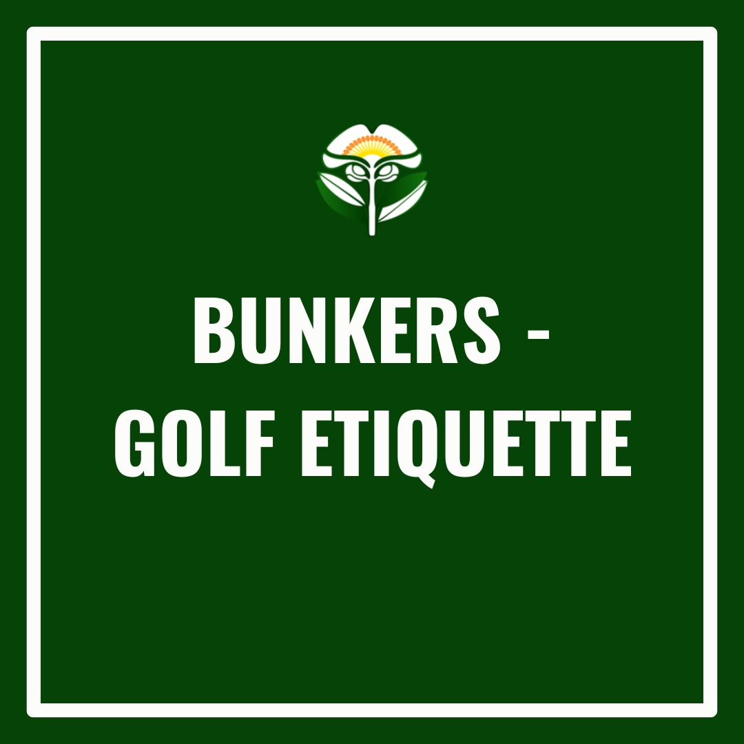 Bunkers - Golf Etiquette – Panaga Club