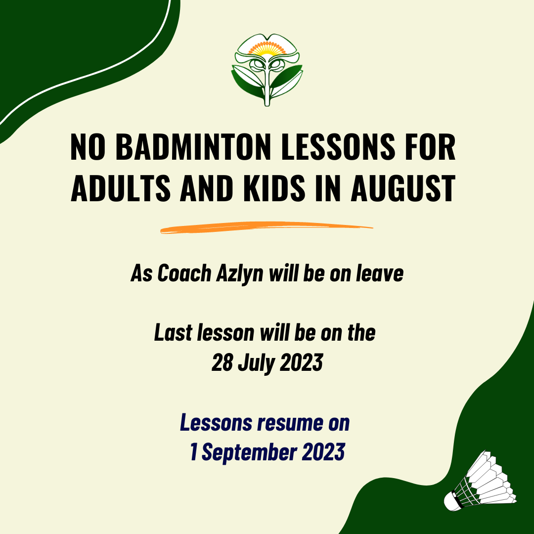 No Badminton Lessons For Adults and Kids Month Of August – Panaga Club