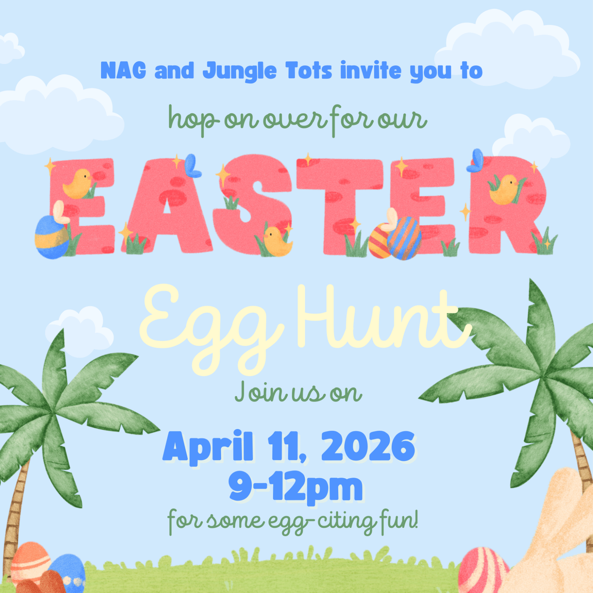 NAG x JT : Egg Hunt 2026 at Jungle Tots – Panaga Club